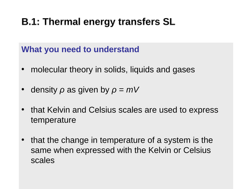 IB DP Physics B.1 Thermal energy transfers PPT SL (first exams 2025 ...