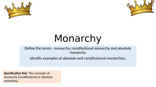 Politics and Governance Lesson 4 – Monarchy | Teaching Resources