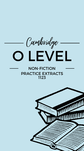 Cambridge International OLevel English (1123) Practice Extracts ...