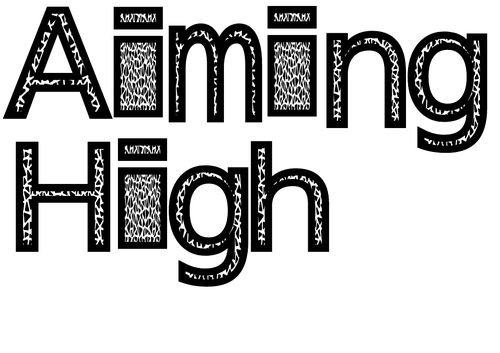 Aiming High lettering | Teaching Resources