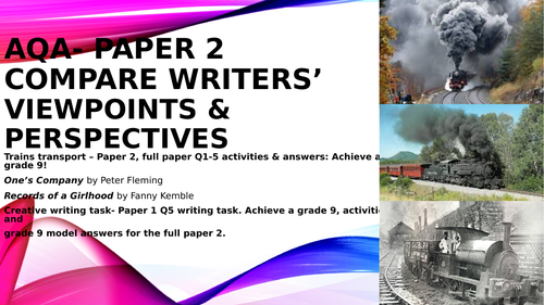 AQA GCSE English Lang Paper 2: Trains Transport Grade 9 June 23 Compare Viewpoints Fleming ...