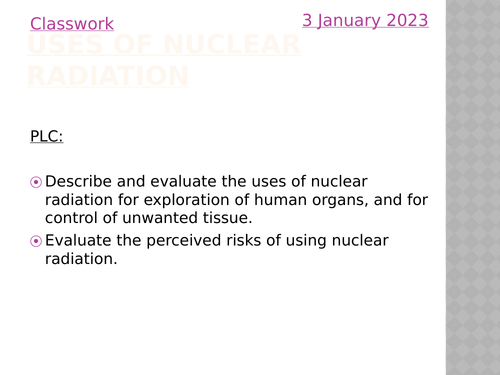 Nuclear radiation - whole module & mini assessment | Teaching Resources