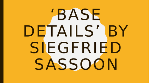 Poetry Resource: Base Details by Siegfried Sassoon | Teaching Resources