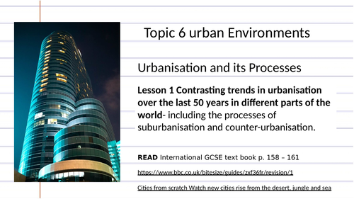 IGCSE Geography Edexcel Urban Environments Lesson 1 Contrasting Trends in Urbanisation ...