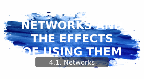 8 Igcse Ict1 Networksandthe Effectsofusing Them1 Teaching Resources