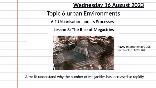 IGCSE Geography Edexcel Urban EnvironmentsLesson 3 The Rise of Megacities | Teaching Resources