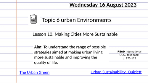 GCSE Geography Edexcel Urban Environments Lesson 10: Making Cities More ...