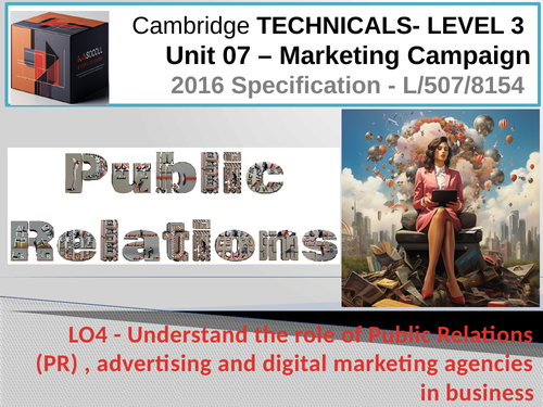 BTEC Business Level 03 - Unit 07 - Marketing campaign - L/507/8154 - Delivery Materials ...