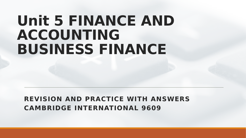 Unit 5 Finance and Accounting Lesson 28 Business Finance Revision and ...