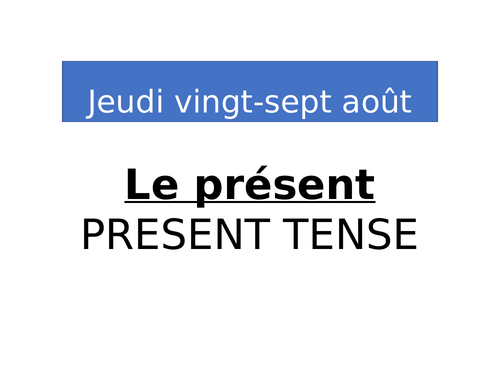 Present tense French - intro and practice | Teaching Resources