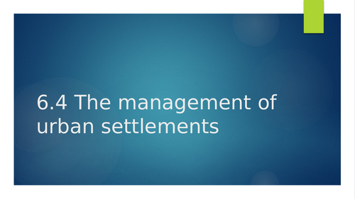 Topic 6: Settlements - AS Geography Unit Pack (CIE) | Teaching Resources