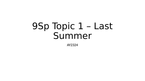 Year 9 Spanish Topic 1 - Last Summer - Unit 1 - EPI Booklet with PPT ...