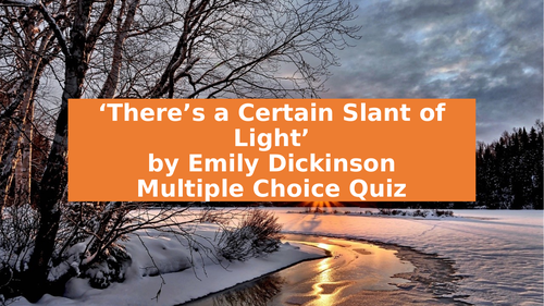 There’s a Certain Slant of Light by Emily Dickinson Student Worksheet ...