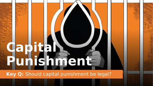 KS3/KS4 Medical ethics and capital punishment - lesson 6 | Teaching ...