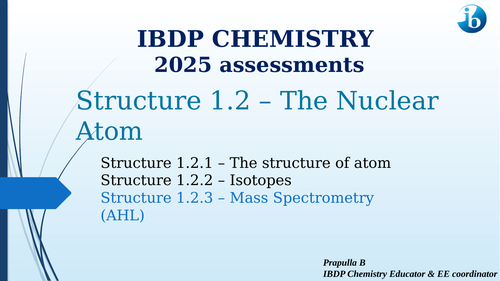 Chemistry Structure 1.2- The Nuclear Atom | Teaching Resources