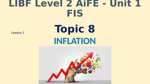 LIBF Level 2 AiFE/CeFE - Unit 1, Topic 5-8, Complete Lessons and Resources_Sept. 2023 | Teaching ...