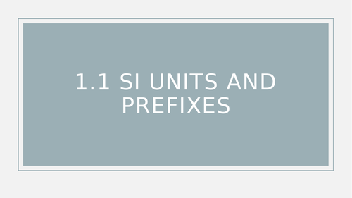 SI Units and prefixes a-level ks5 physics measurements and errors ...