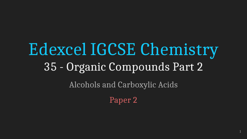 Edexcel IGCSE Chemistry Lesson 35 - Organic Compounds Part 2 | Teaching ...