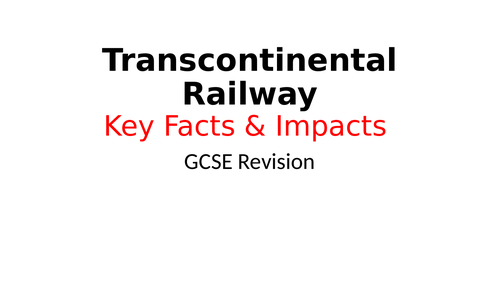 Transcontinental Railway Revision PowerPoint & Worksheet | Teaching ...