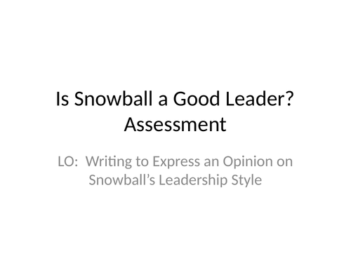 Is Snowball a Good Leader? Writing Assessment based on Animal Farm ...