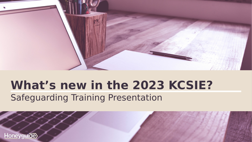 KCSIE 2023 Update PowerPoint & Handout | Teaching Resources