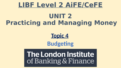 LIBF Level 2 AiFE/CeFE - Unit 2, Topic 1-4, Complete Lessons and Resources_Sept. 2023 | Teaching ...