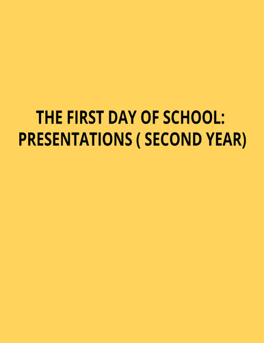 THE FIRST DAY OF SCHOOL: PRESENTATIONS AND FUN | Teaching Resources