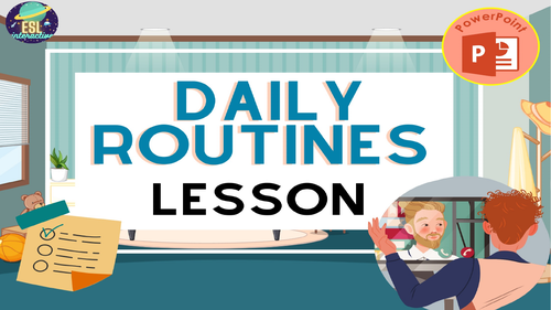 Daily Routines (Advanced) ESL/ELL PowerPoint for B1/B2 Level Students ...