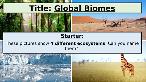 KS3: Exploring Your World: L2: Biomes | Teaching Resources