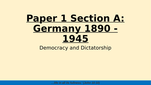 Paper 1 Section A: Germany 1890 - 1945 Part one: Germany and the growth ...