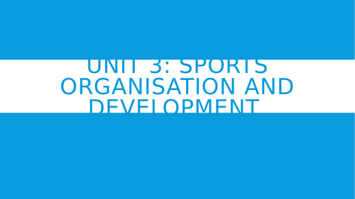CTEC Sport Unit 3 Sports Organisation and Development Unit | Teaching ...
