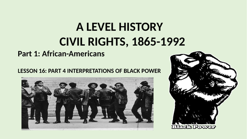 A LEVEL CIVIL RIGHTS. PART 1 AFRICAN-AMERICANS 1865-1992 | Teaching ...