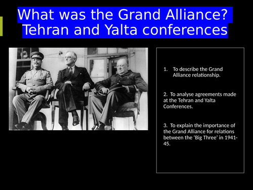 Tehran and Yalta Conferences | Teaching Resources