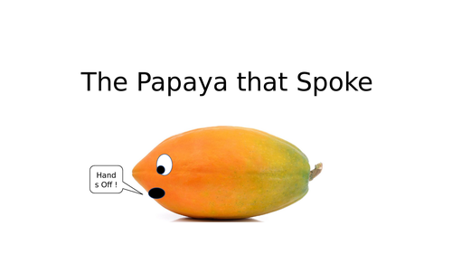 Talk For Writing - The Papaya That Spoke Year 3 | Teaching Resources