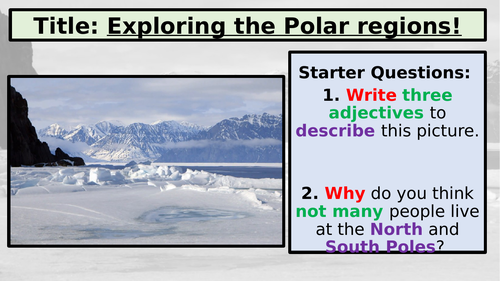 KS3: Exploring Your World: L14: Polar Environments - What & Where ...