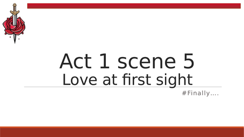 AQA Romeo & Juliet Act 1 Full Bundle | Teaching Resources