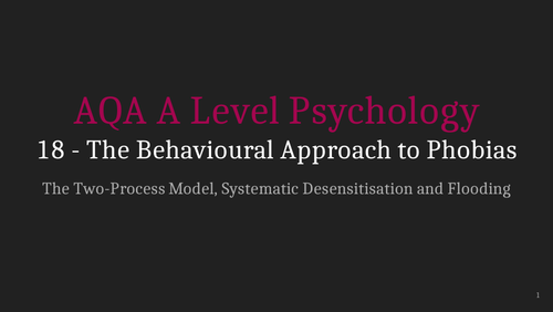 AQA A Level Psychology Lecture 18 - The Behavioural Approach to Phobias ...