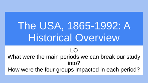 Intro to USA; 1865-1992 | Teaching Resources