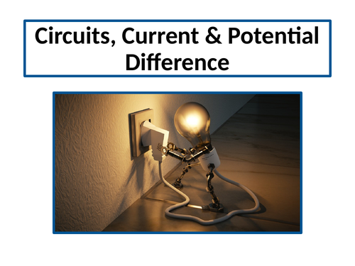 Circuits, Current & Potential Difference - A Level Physics | Teaching ...