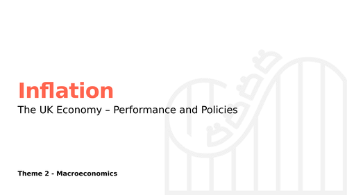 Edexcel Economics A - Macro Theme 2 Inflation | Teaching Resources