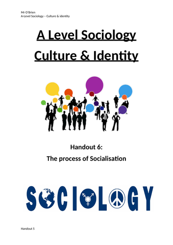 A Level Sociology: Culture & Identity - Topic 2 - The Socialisation ...
