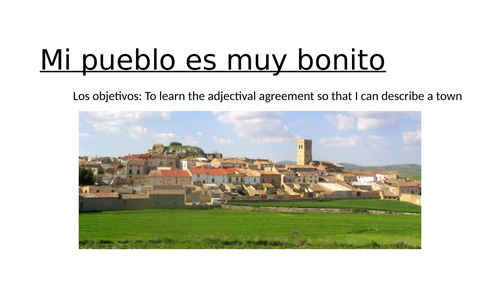 Adjectival agreement Mi pueblo - My town | Teaching Resources