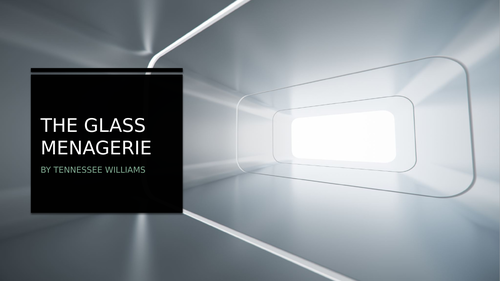 The Glass Menagerie | Teaching Resources
