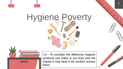 Hygiene Poverty Form Time Tutorial / Assembly | Teaching Resources