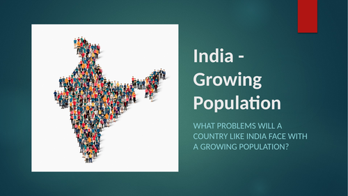 India - Growing Population | Teaching Resources