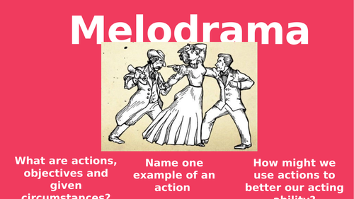 Melodrama-5 Lessons | Teaching Resources