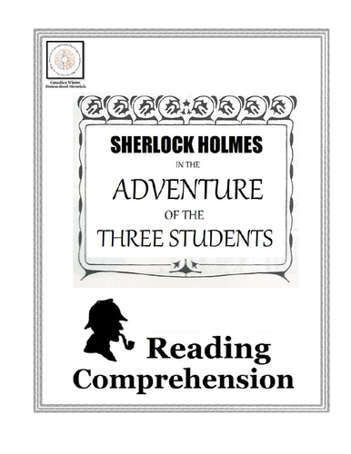 Reading Comprehension: Sherlock Holmes in The Adventure of the Three ...