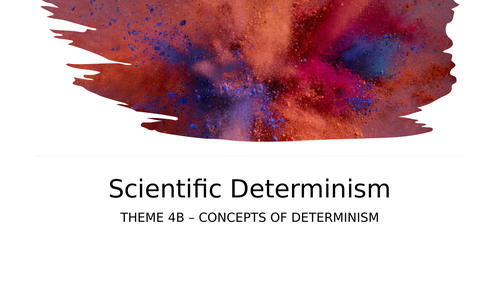 Eduqas - A-level: Ethics - Determinism (Complete) | Teaching Resources