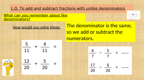 Add /subtract fractions (unlike denominators) | Teaching Resources