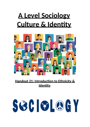 AQA A-Level Sociology- Culture & Identity - Topic 3: Identity & The ...